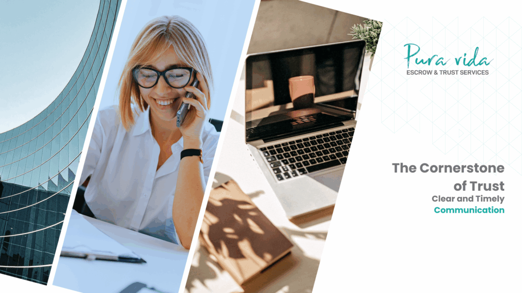 The Cornerstone of Trust: Clear and Timely Communication - Pura Vida